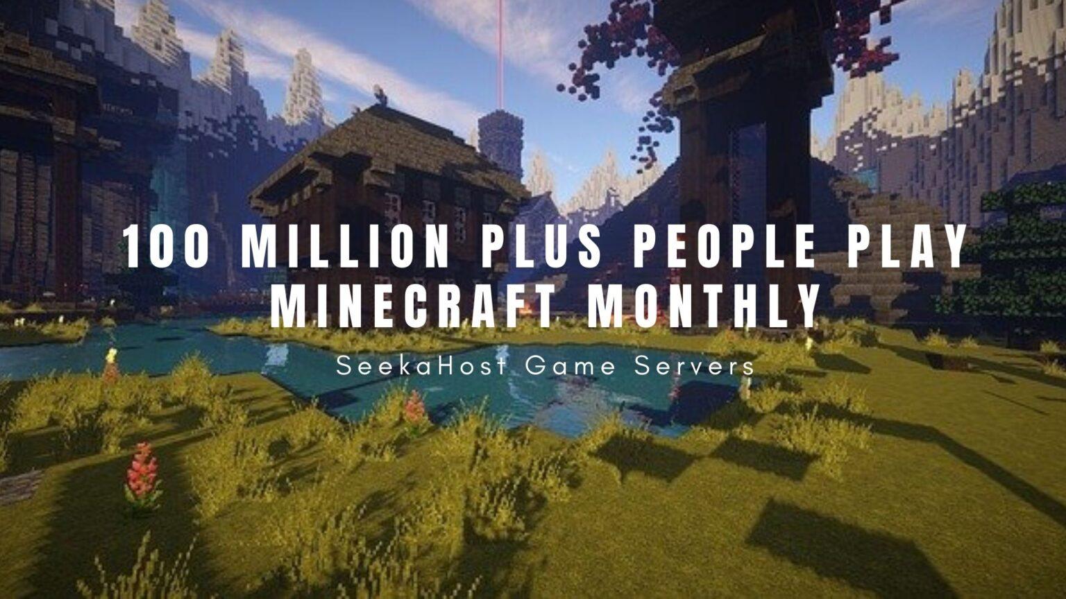 How many people play Minecraft: 100 Million Plus People Play Minecraft ...